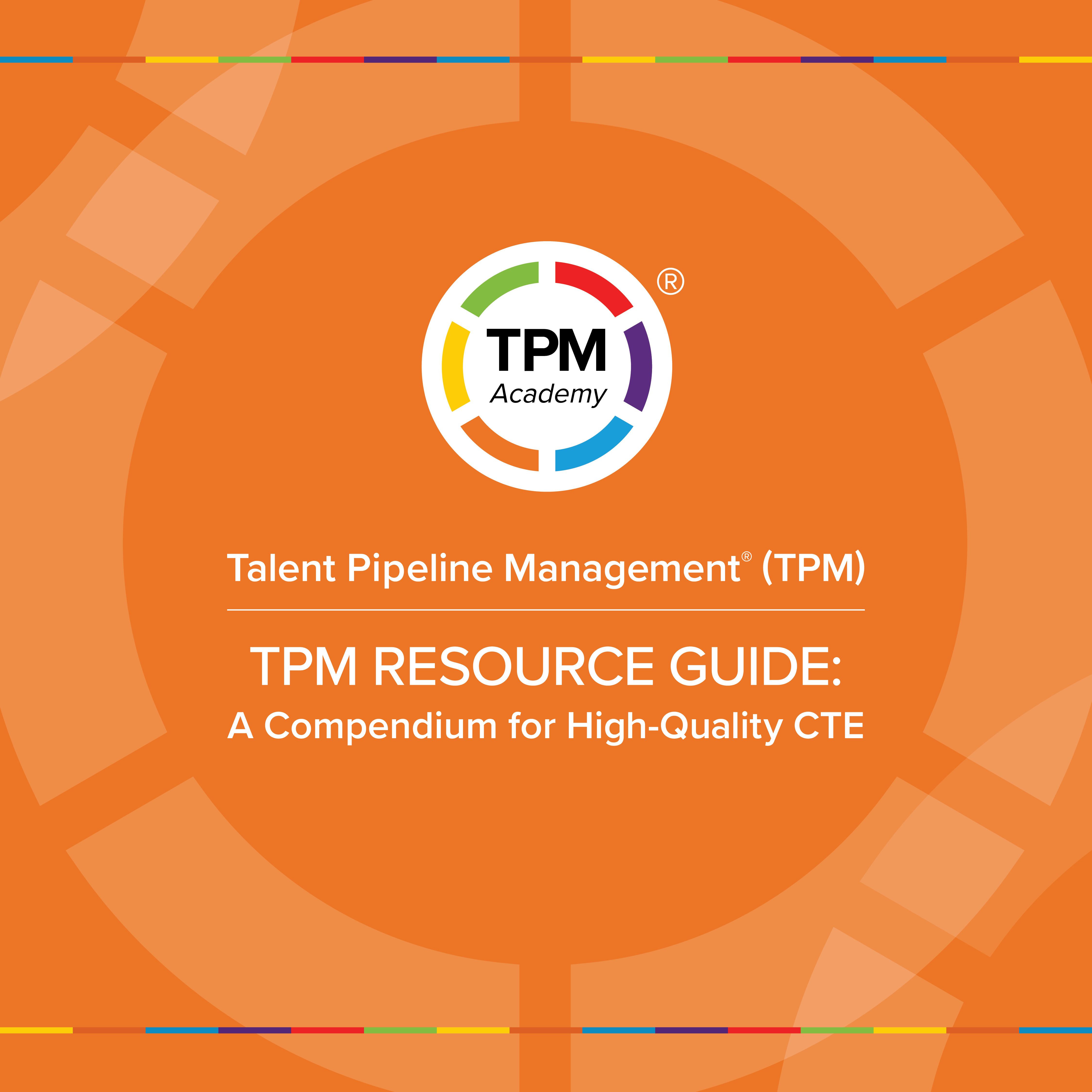 The TPM CTE Resource Guide